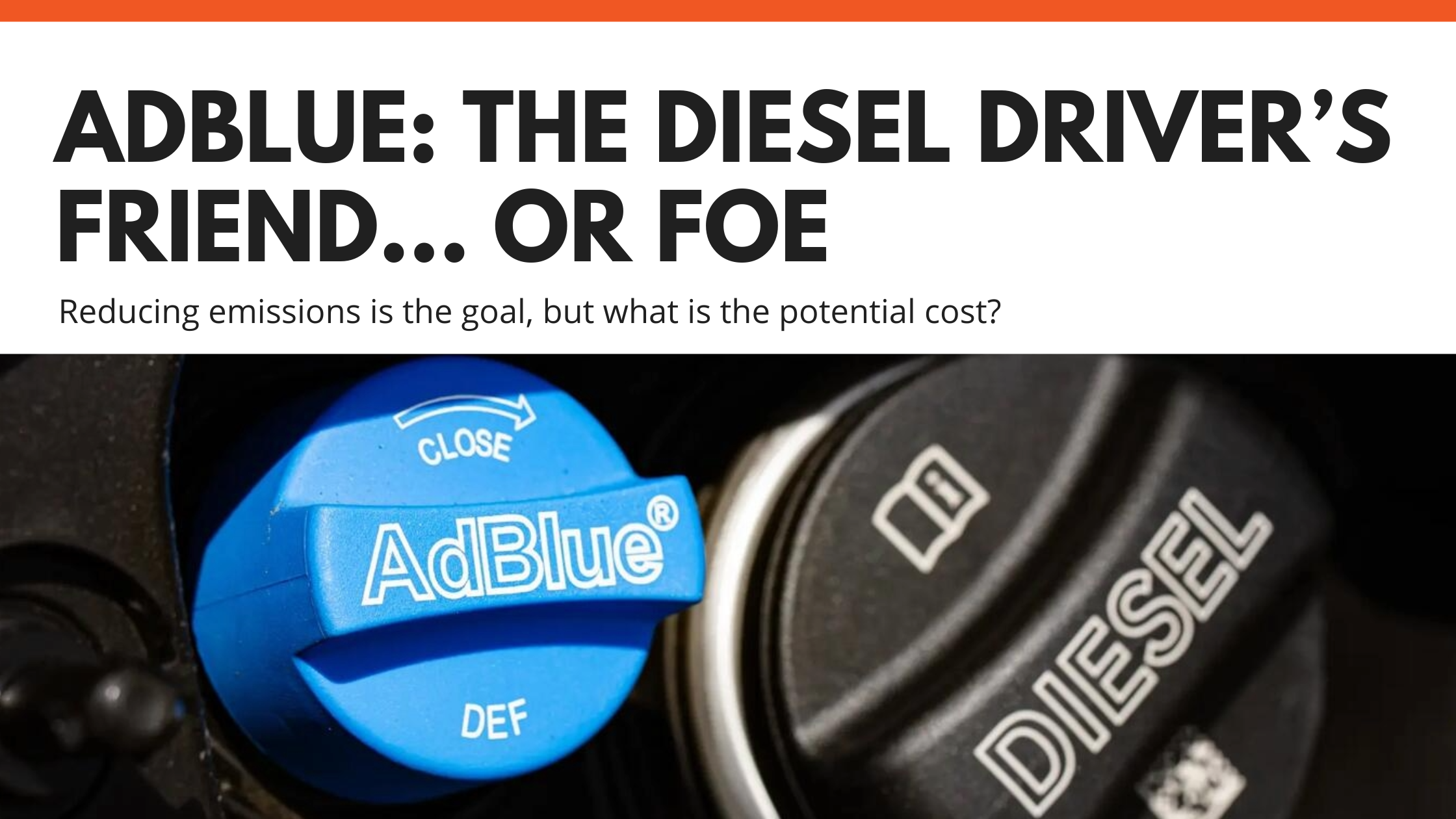 AdBlue: The Diesel Driver's Friend... or Foe | CCM